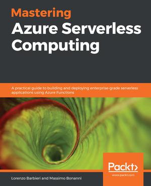 Mastering Azure Serverless Computing - ScholarVox Cégeps