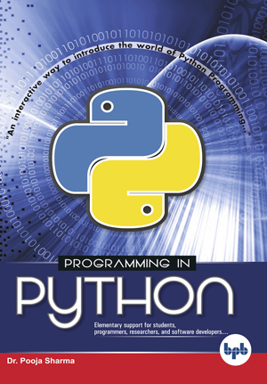 Programming in Python : Learn the Powerful Object-Oriented Programming ...